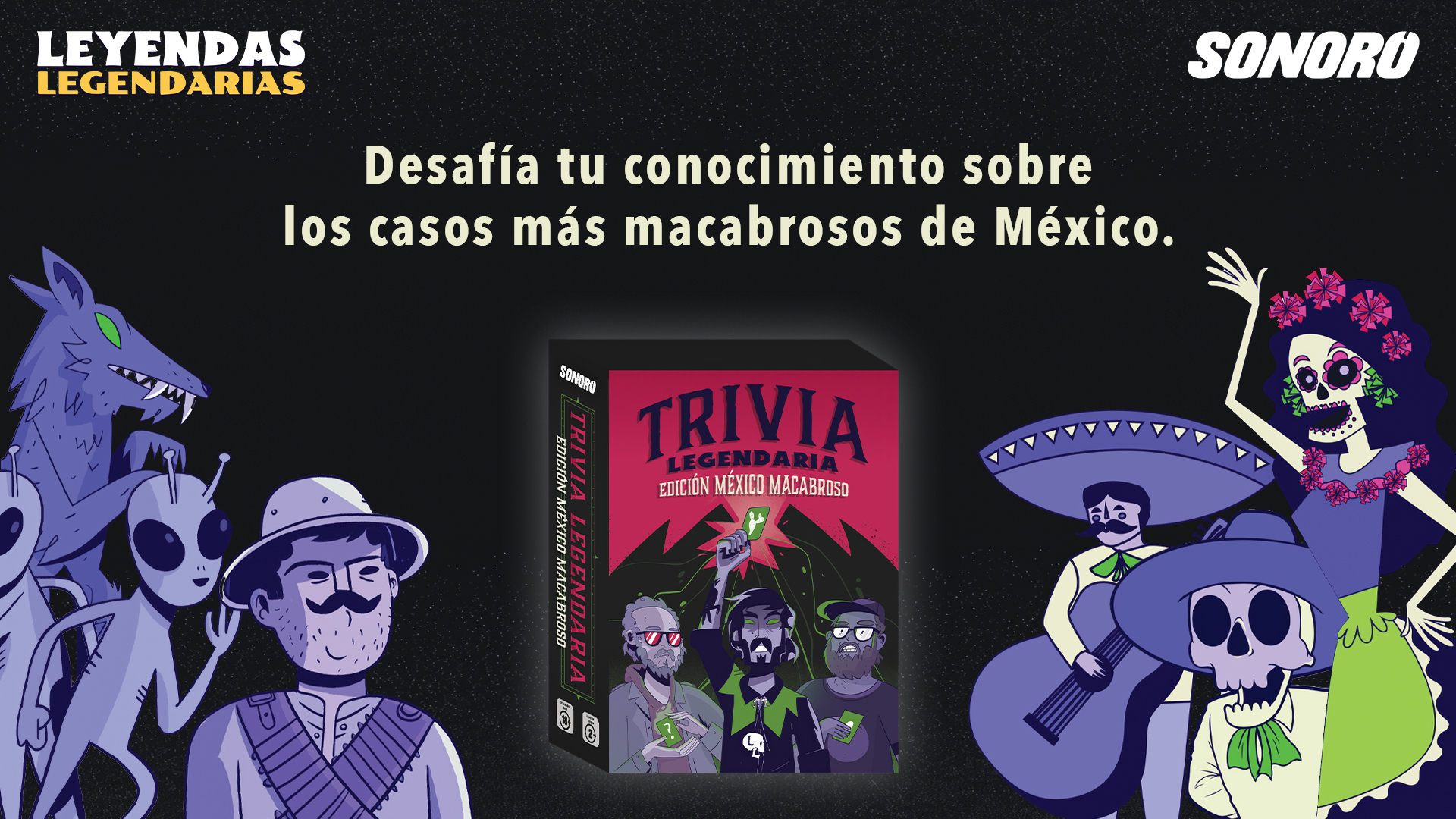 Leyendas Legendarias y Sonoro nos traen la nueva edición de Trivia ...